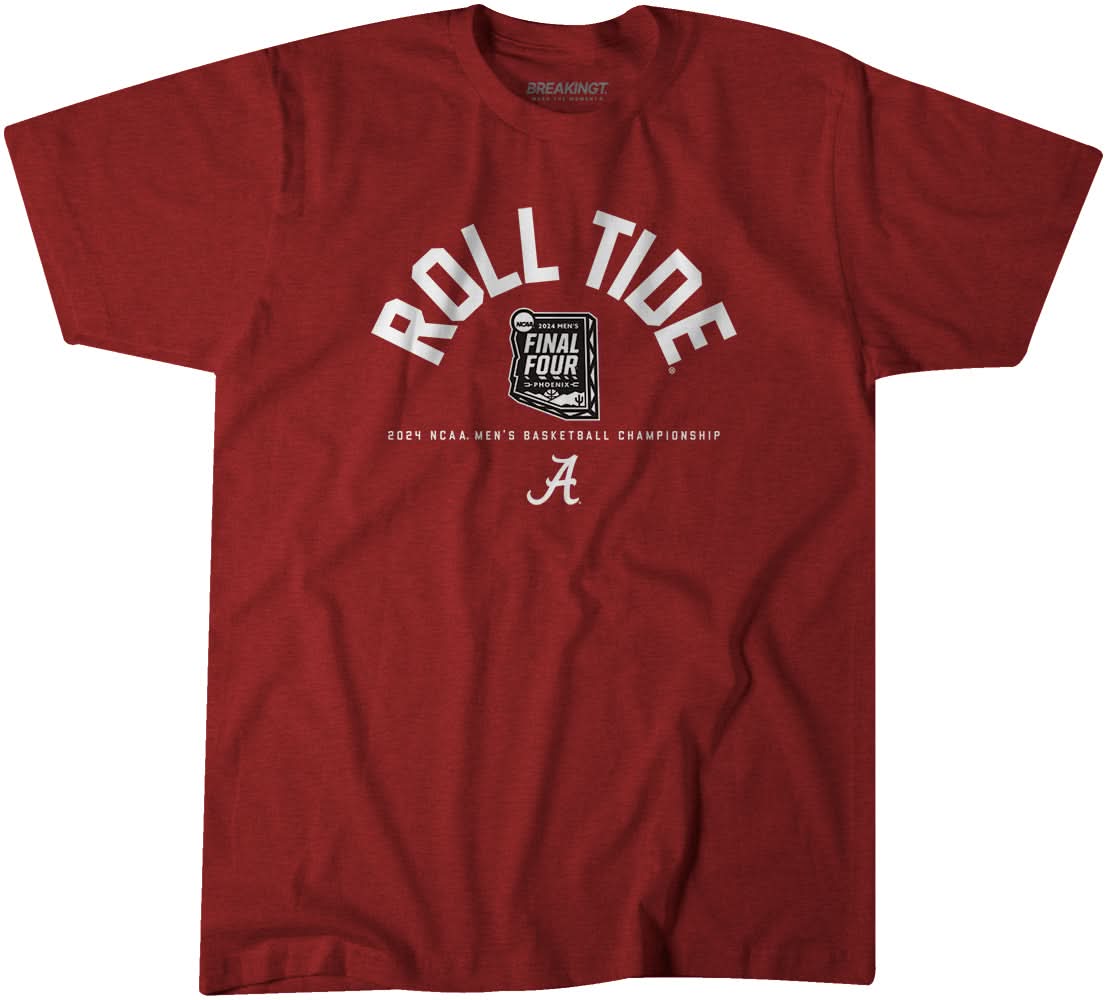 Alabama Men's Basketball: Roll Tide Final Four – Bama Athletic Company